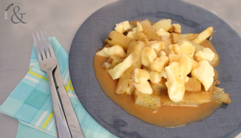 Traditional Poutine with a Homemade Gravy Recipe - And Then Home